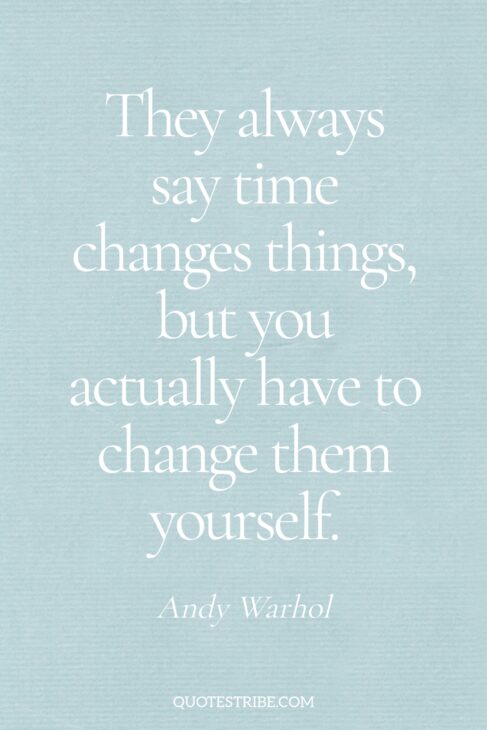 21 Inspirational Change Quotes That Will Motivate You