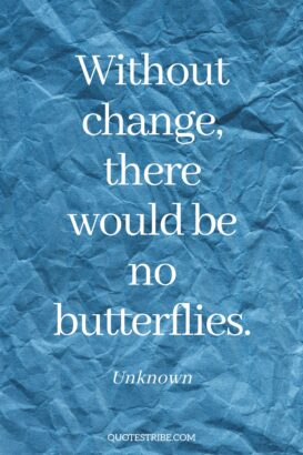 21 Inspirational Change Quotes That Will Motivate You