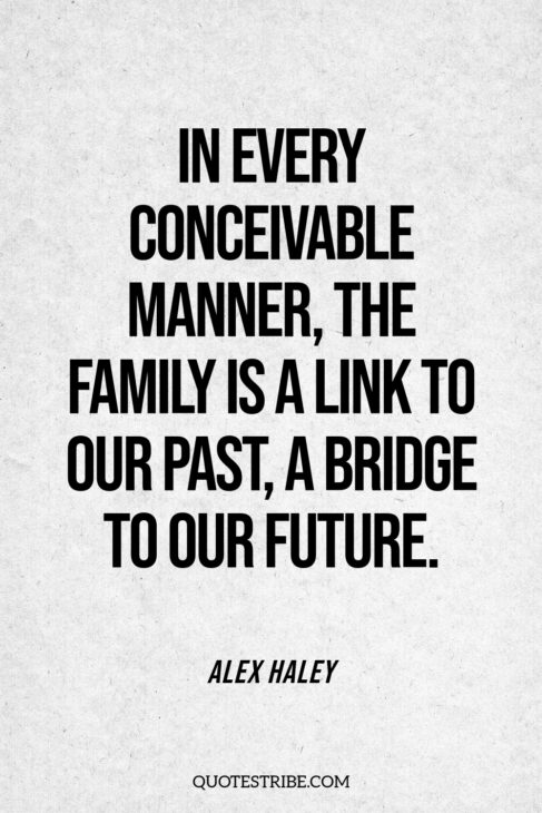 21 Meaningful Family Quotes to Treasure Forever