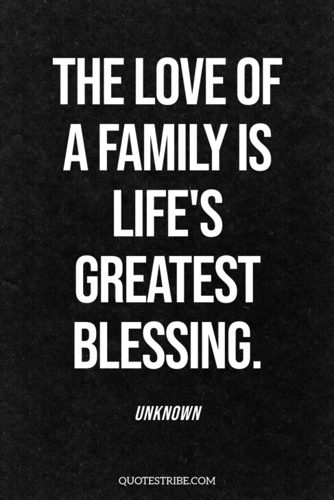 21 Meaningful Family Quotes to Treasure Forever