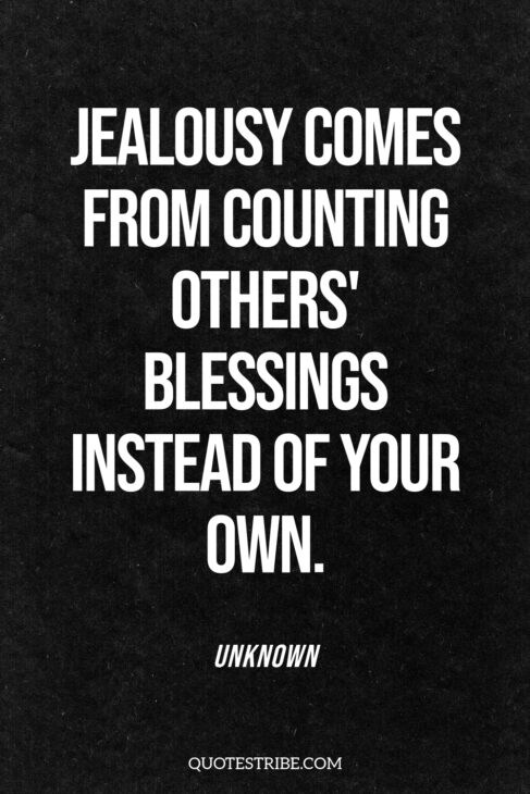 21 Quotes That Show Jealousy Is a Waste of Energy